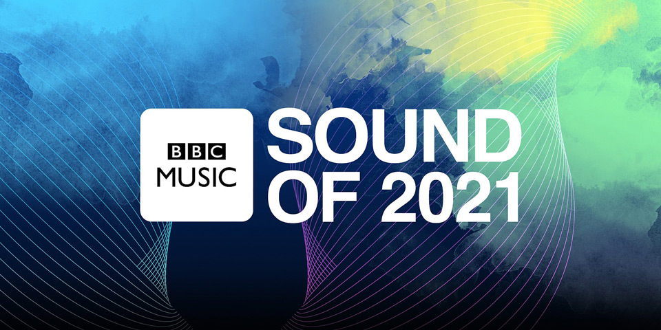 BBC Sound of 2021 – Yay or Nay? – Picky Bastards