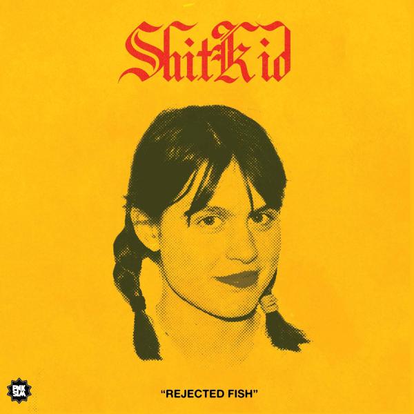REVIEW: Shitkid – Rejected Fish – Picky Bastards